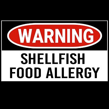 "Shellfish Allergy Distressed Shellfish Food Allergy Warning Sign ...
