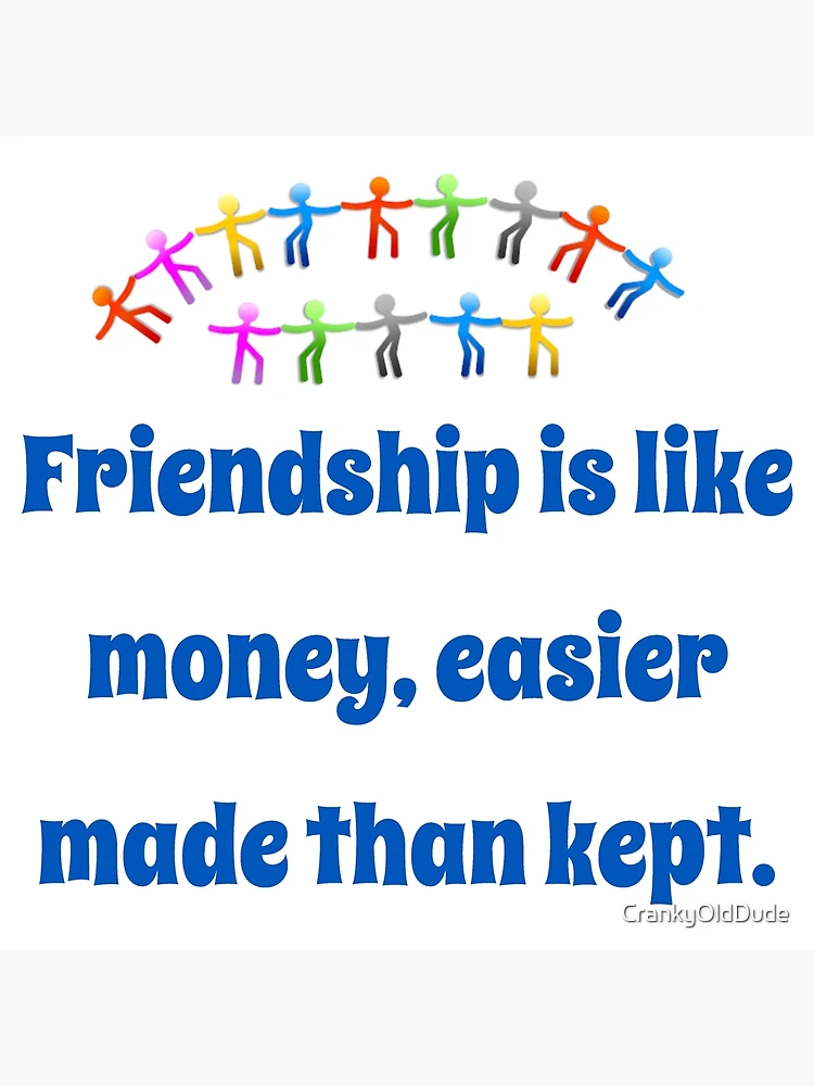 Money In Friendship Quotes
