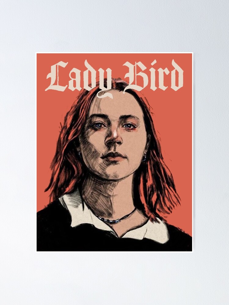 "Lady Bird" Poster for Sale by LarryLetterman | Redbubble