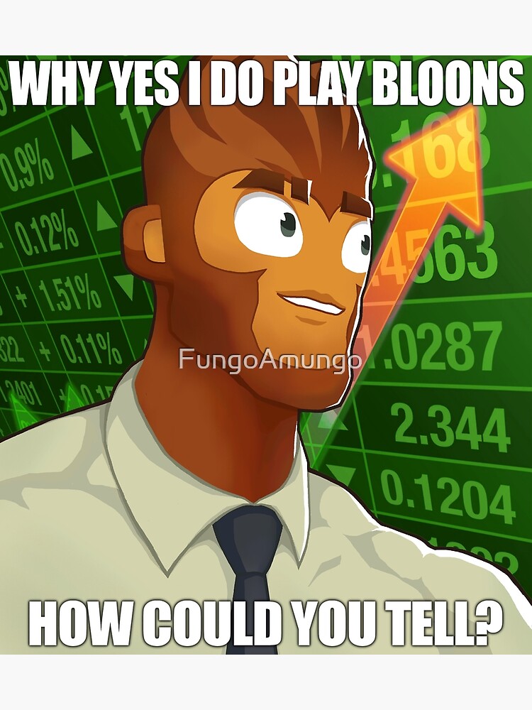 "Gigachad Benjamin Bloons BTD6" Poster for Sale by FungoAmungo | Redbubble