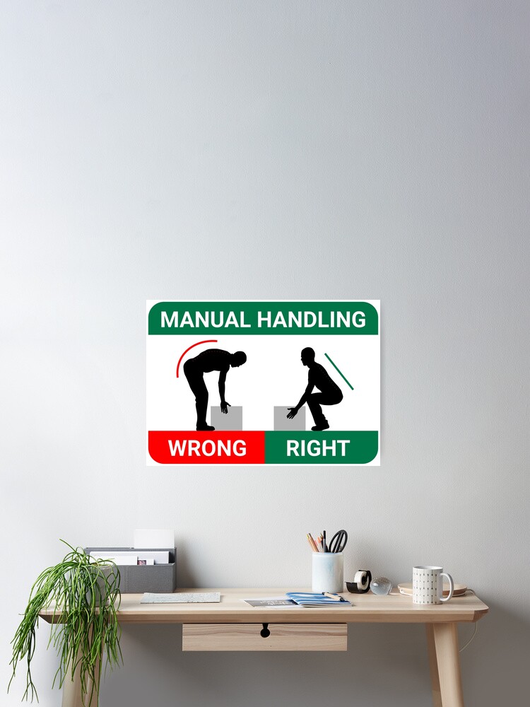 "Safe manual handling." Poster for Sale by safetyguide | Redbubble