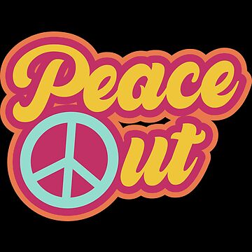 "Peace Out" Sticker for Sale by ThJpTh | Redbubble