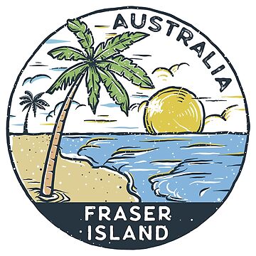 "Fraser Island Australia Vintage" Sticker for Sale by KrisSidDesigns ...