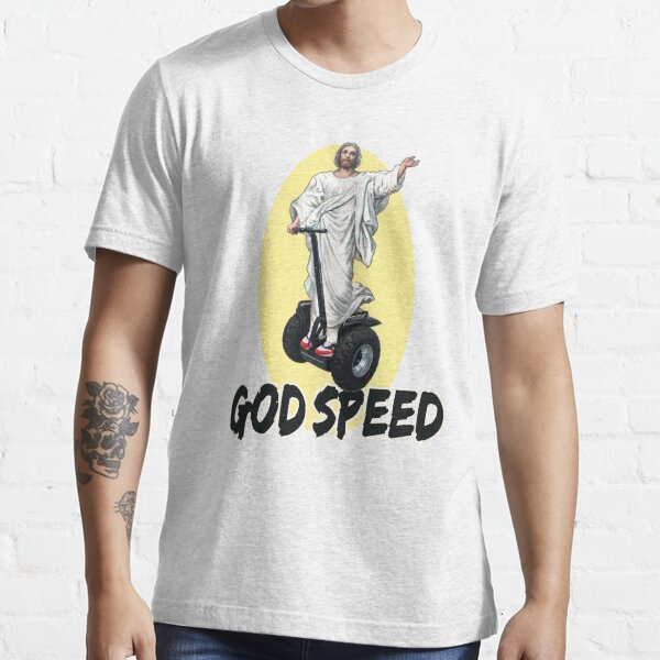 "Godspeed Holy Segway" T-shirt for Sale by loganferret | Redbubble ...