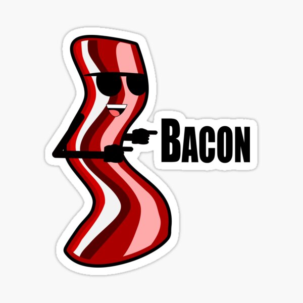 "We love Bacon!" Sticker for Sale by alyshajones | Redbubble