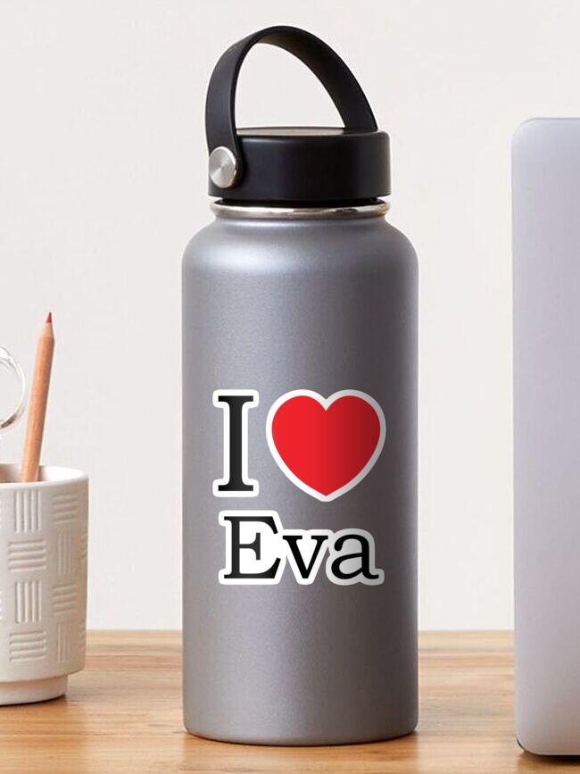"I Love Eva - With Simple Love Heart" Sticker for Sale by theredteacup ...
