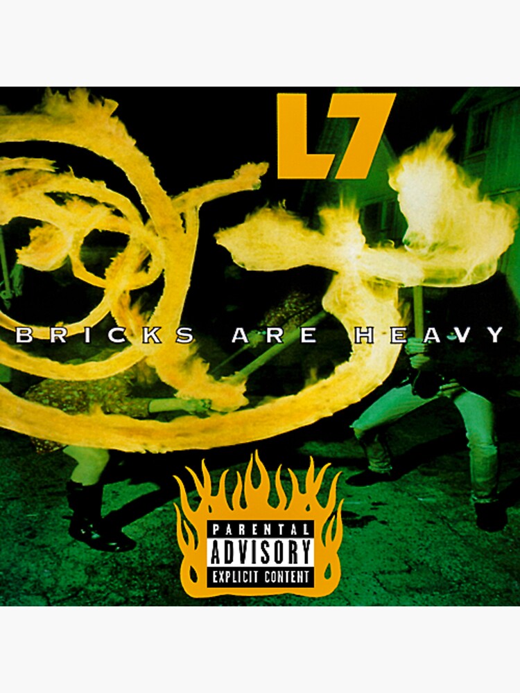 "L7 All Female - Bricks Are Heavy 1992" Sticker for Sale by ...