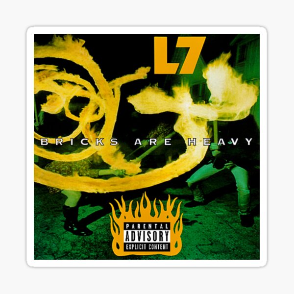 "L7 All Female - Bricks Are Heavy 1992" Sticker for Sale by ...