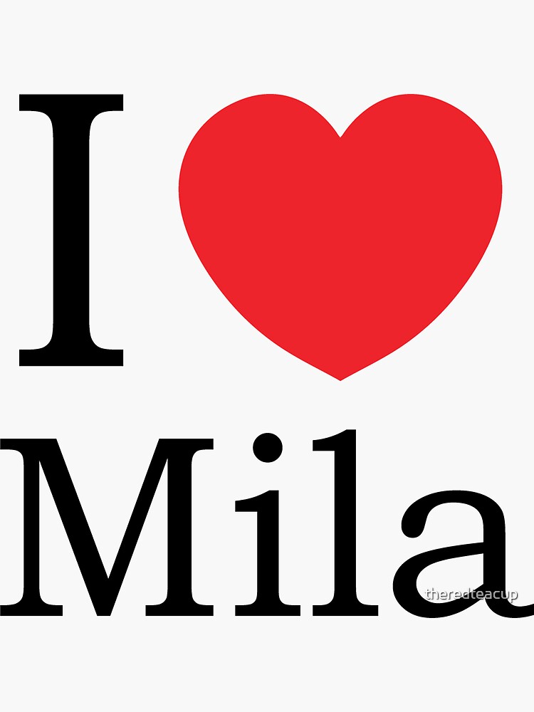 "I Love Mila - With Simple Love Heart" Sticker for Sale by theredteacup ...