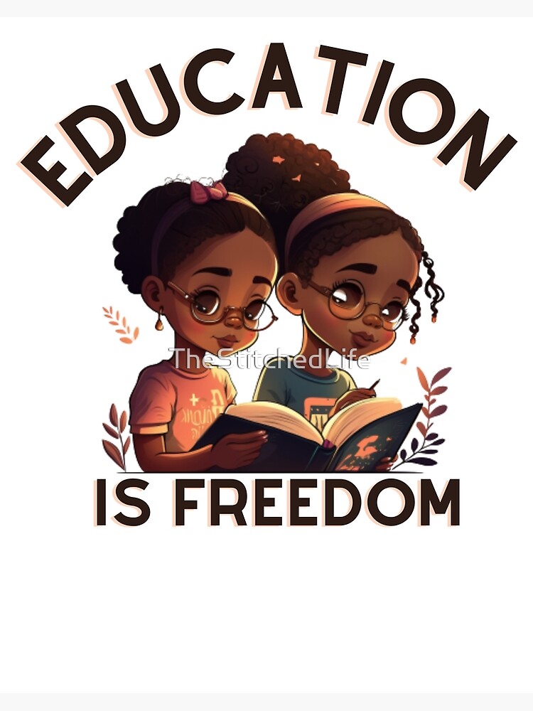 " Education Is Freedom African American Black History" Art Board Print ...