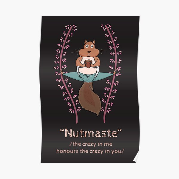 "Nutmaste" Poster by quenguyen | Redbubble