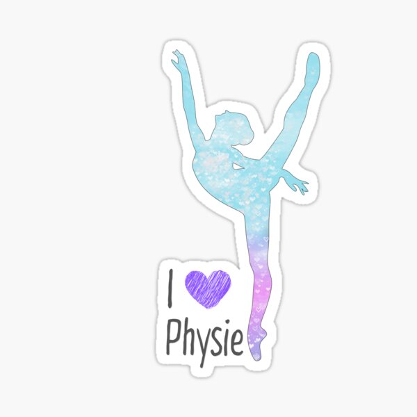 "I love Physie. I love Physie. Shape of the dancer filled with hearts ...