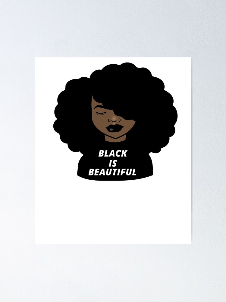 Black Is Beautiful Melanin Afro Woman Shades Melanin Poppin Black