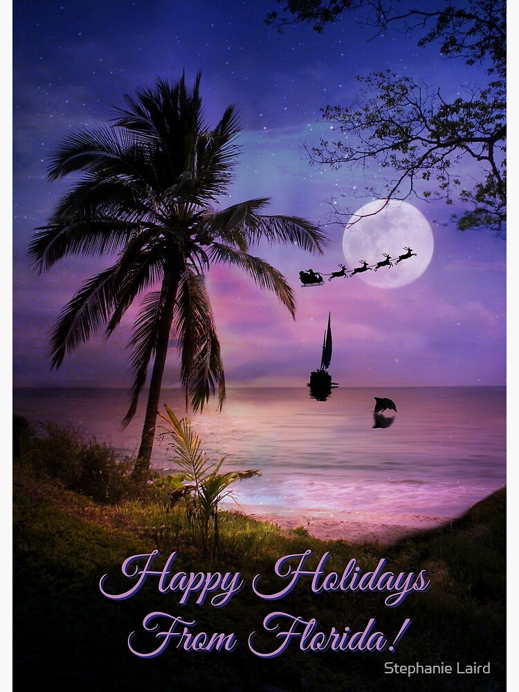 "Happy Holidays from Florida" Greeting Card for Sale by Stephanie Laird ...
