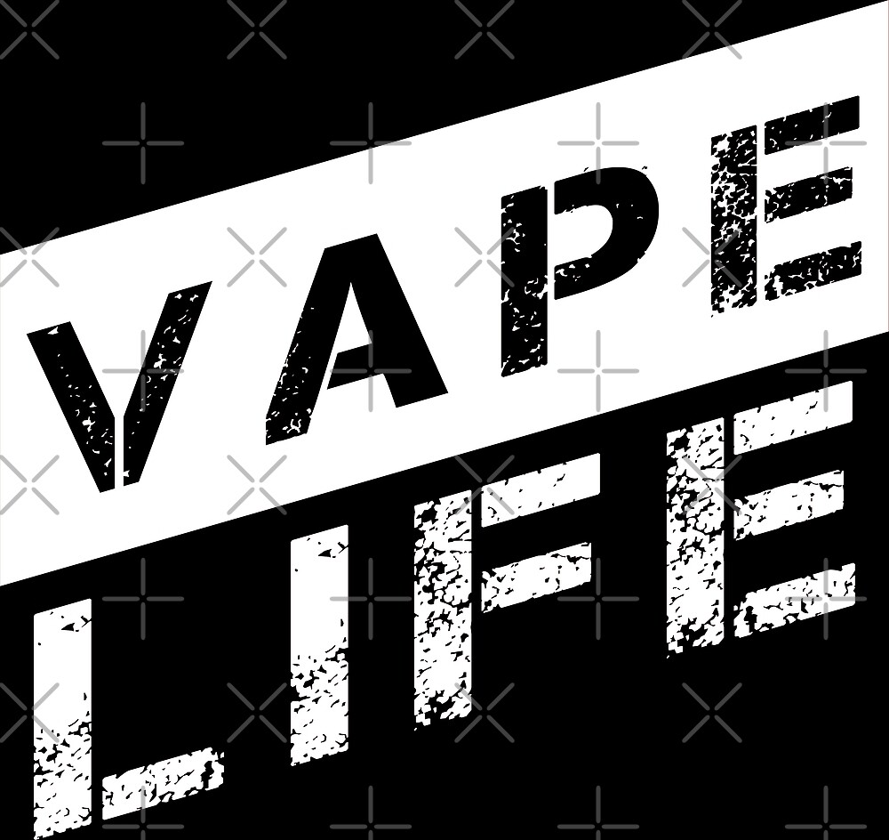 "VAPE LIFE " by chaoskandy | Redbubble