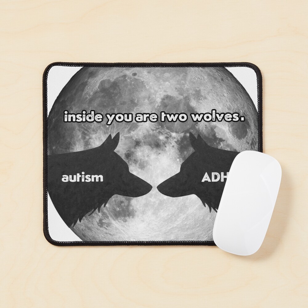 ""Inside you are two wolves..." Autism/ADHD" Sticker for Sale by e ...