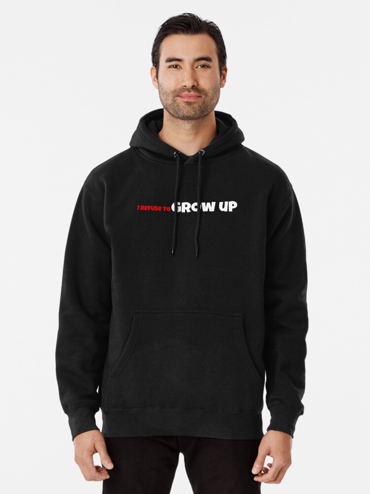 "DAydrian Harding I Refuse To Grow Up DAydrian Harding Merch, Unisex ...