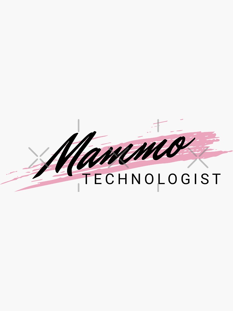 "Mammo Tech Mammography Technologist" Sticker for Sale by LionRoxTee ...