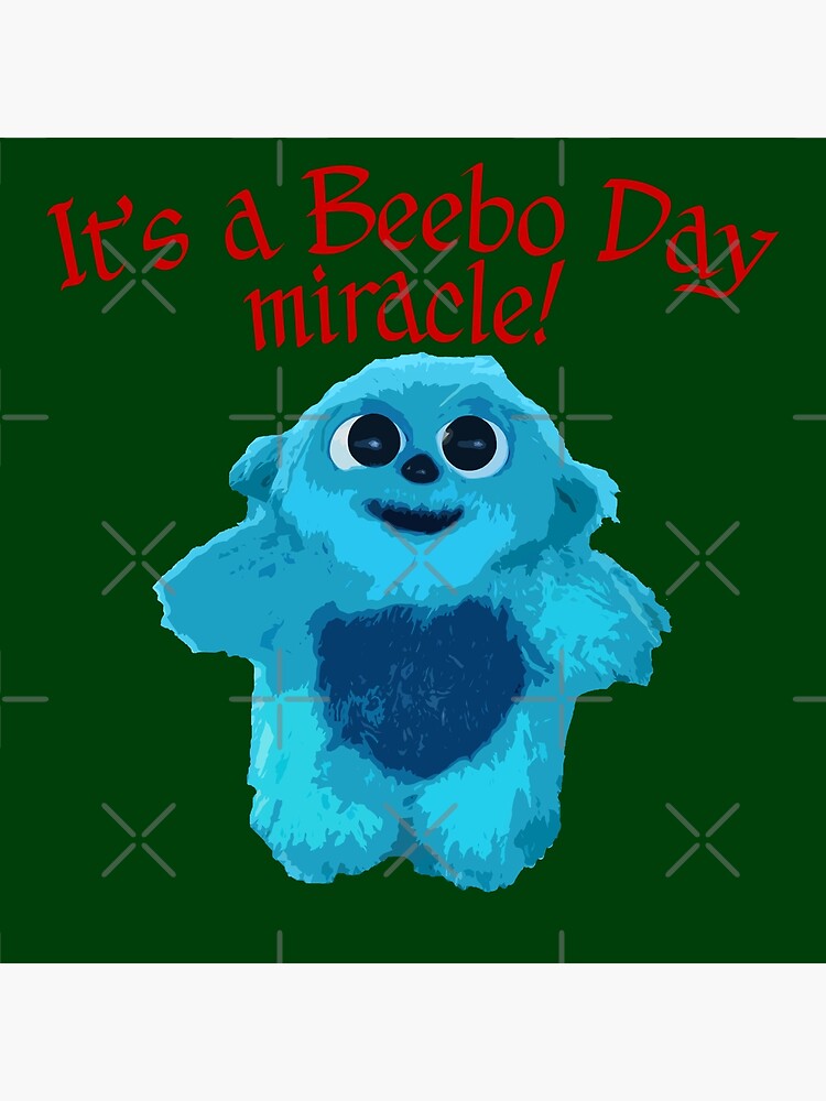 "It's a Beebo Day Miracle!" Poster by kryten4k | Redbubble