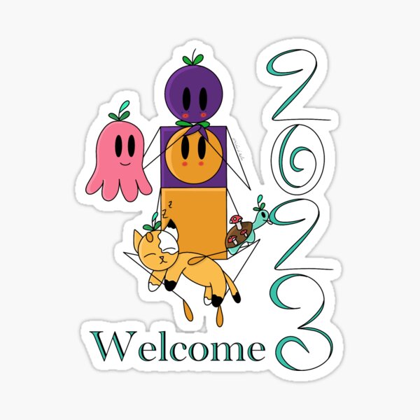 "Welcome 2023" Sticker for Sale by KalandeNiekae | Redbubble