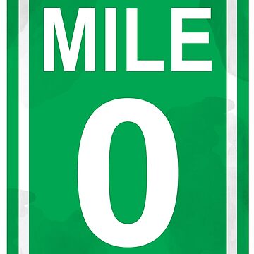 "Mile Zero" Sticker for Sale by Shaney442 | Redbubble