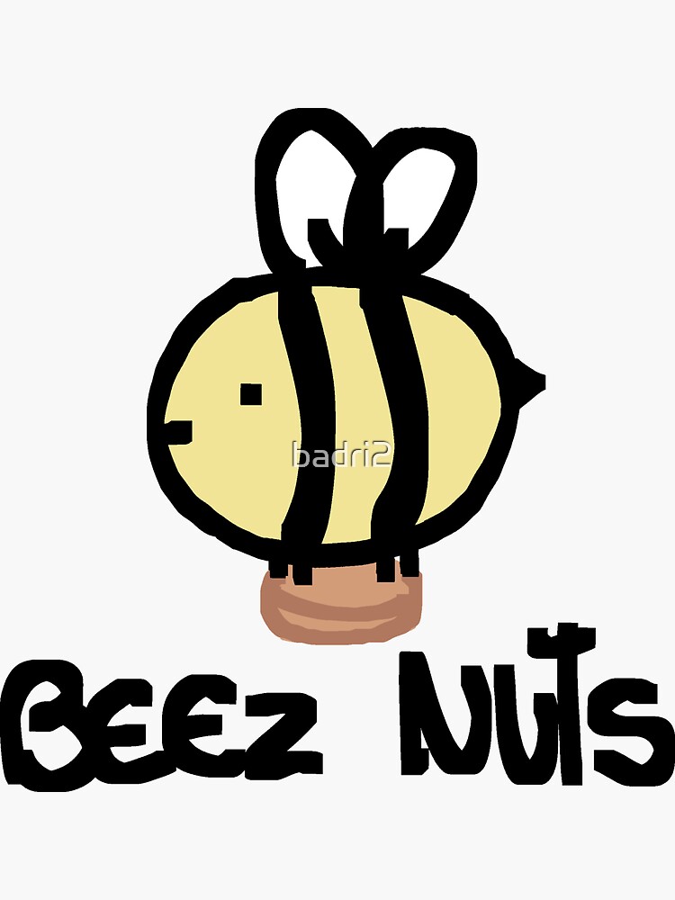"beez nuts" Sticker for Sale by badri2 | Redbubble