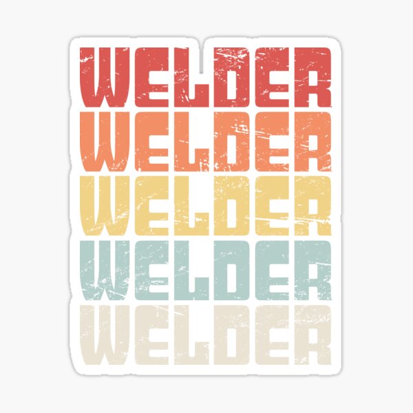 "Retro 70s WELDER Text" Sticker for Sale by ethandirks | Redbubble