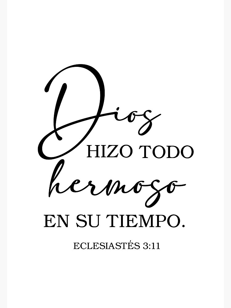 Póster for Sale con la obra «Dios hizo todo hermoso en su tiempo ...