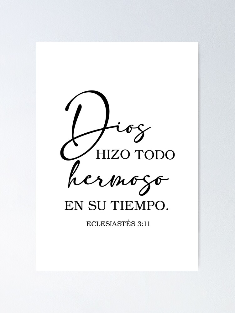 Póster for Sale con la obra «Dios hizo todo hermoso en su tiempo ...