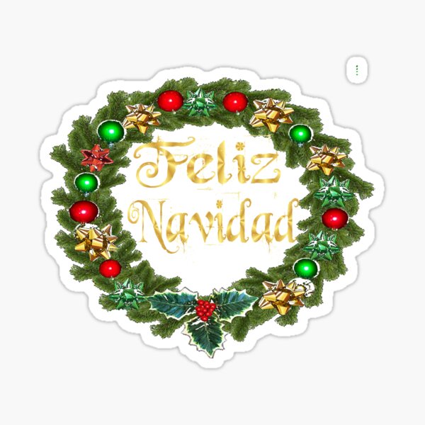 "Feliz Navidad Spanish Christmas Holiday Celebration" Sticker by ...