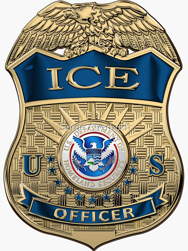 "U.S. Immigration and Customs Enforcement - ICE Officer Badge over Blue ...