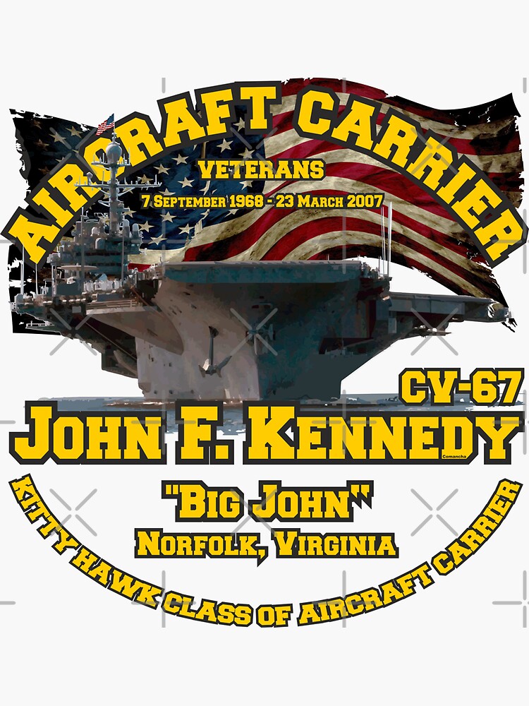 "REMEMBER USS John F Kennedy CV47 Sailors" Sticker for Sale by comancha ...