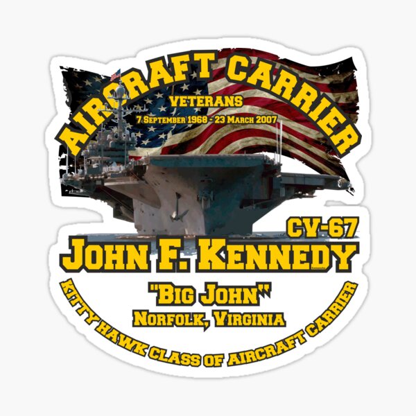 "REMEMBER USS John F Kennedy CV47 Sailors" Sticker for Sale by comancha ...