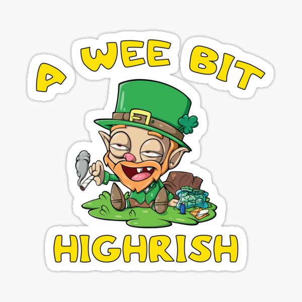 "A wee Bit Highrish St Patricks Day High Leprechaun Blunt Smoking ...