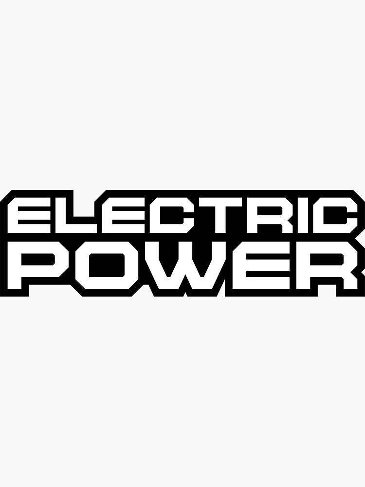 "Electric Power" Sticker for Sale by evsquad | Redbubble