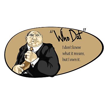 ""Who Dat?"" Sticker for Sale by Jeremy Cooper | Redbubble