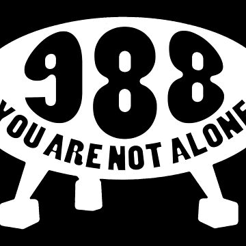 "You are not alone 988" Sticker for Sale by purcellart | Redbubble