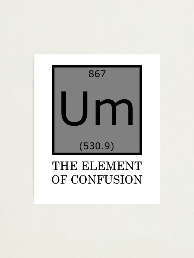 Lámina fotográfica «Um The Element Of Confusion Tabla periodica» de ...