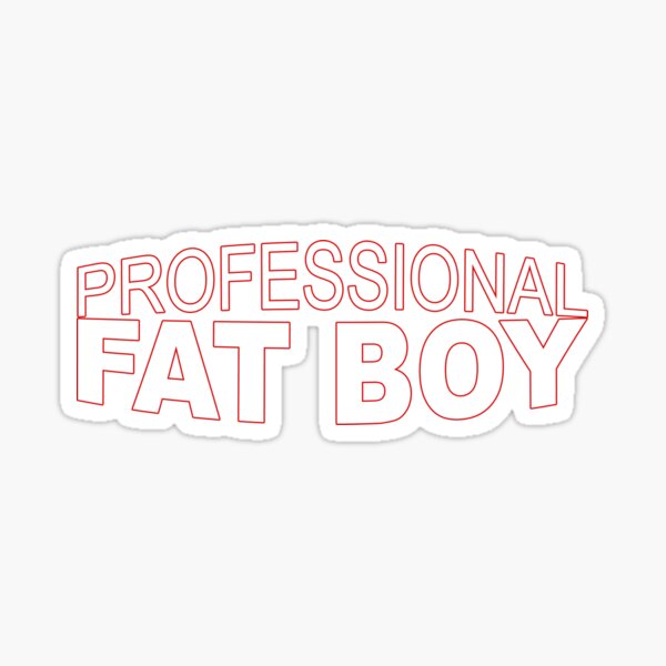 Fatboy Stickers | Redbubble