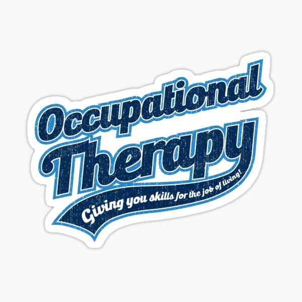 "Occupational Therapy Gifts For OT Month" Sticker for Sale by ...