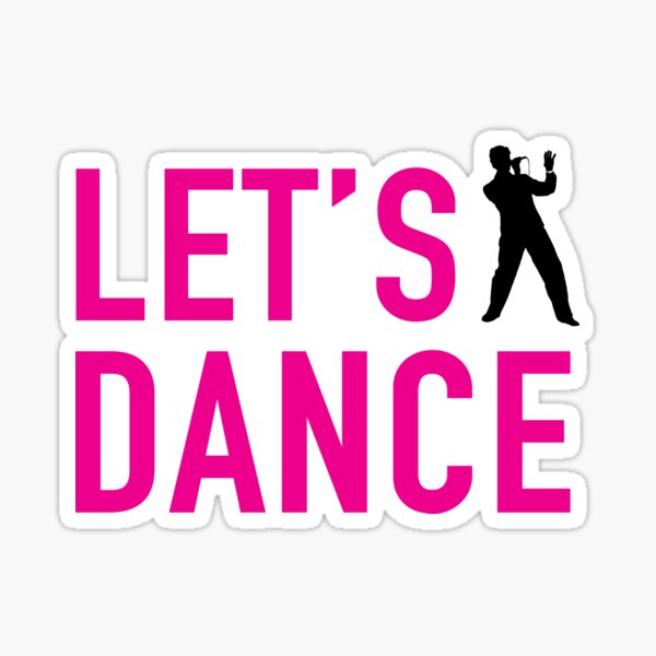"LETs DANCE" Sticker by artpopop | Redbubble