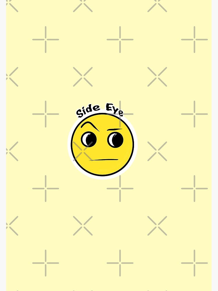 "Side Eye meme emoji" Art Print for Sale by Kait C | Redbubble