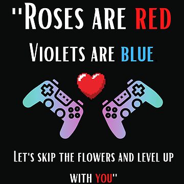 "funny valentine day quote for gamers and video games player" Poster ...