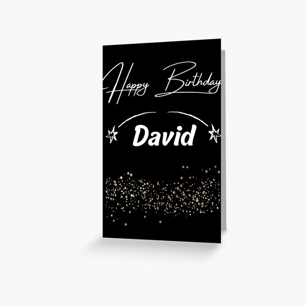 "Happy Birthday David" Greeting Card for Sale by KMRmerchDesigns ...