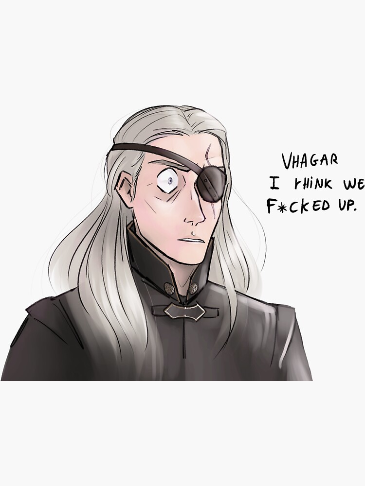 "''Vhagar I think we f*cked up.'' - Aemond Targaryen" Sticker by Valka ...