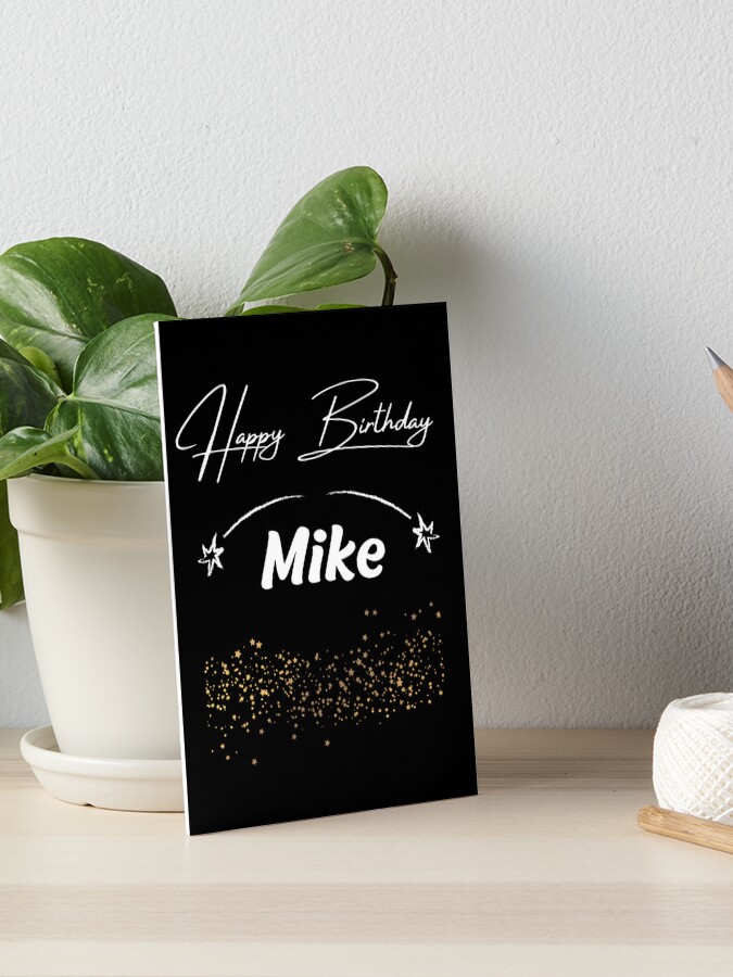 "Happy Birthday Mike" Art Board Print for Sale by KMRmerchDesigns ...