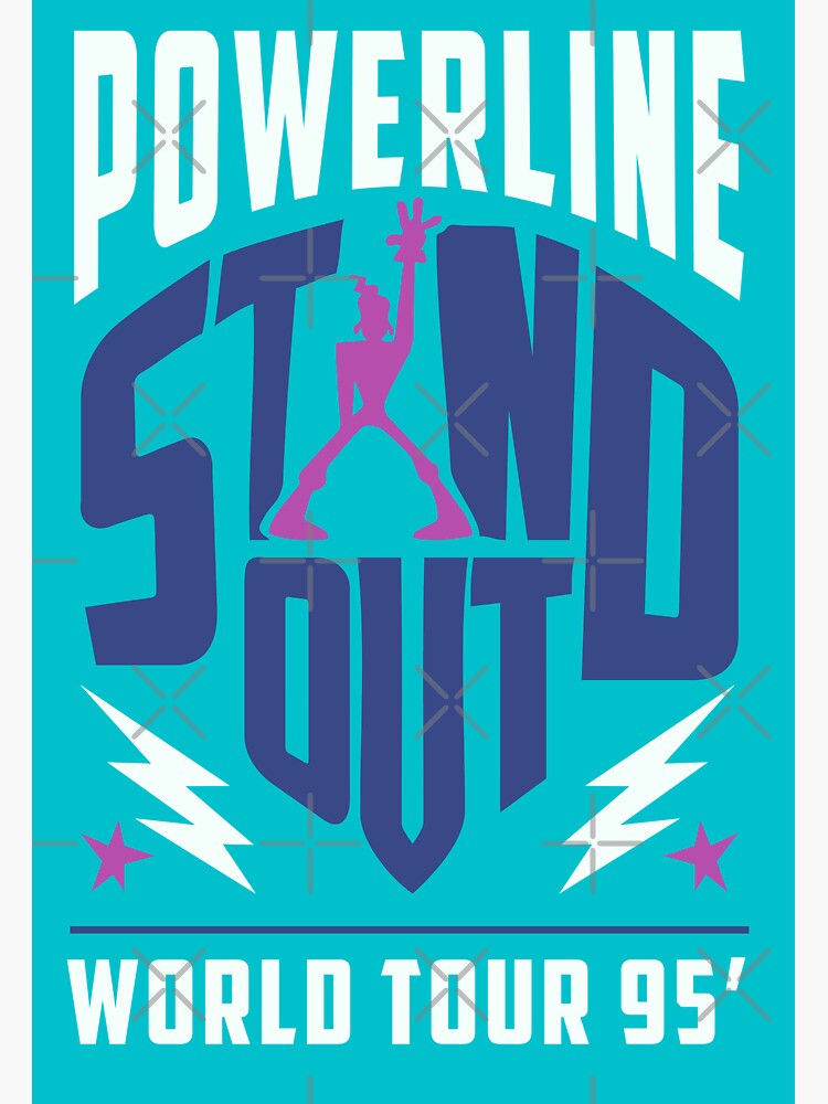 "STAND OUT Powerline World Tour" Sticker for Sale by Batg1rl | Redbubble