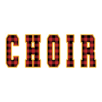"Choir written in Plaid Varsity Letters Gold" Sticker for Sale by ...