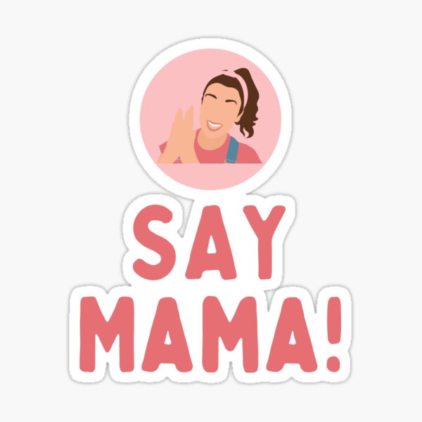 "Ms Rachel - Say Mama" Sticker for Sale by LetsCallItLove1 | Redbubble