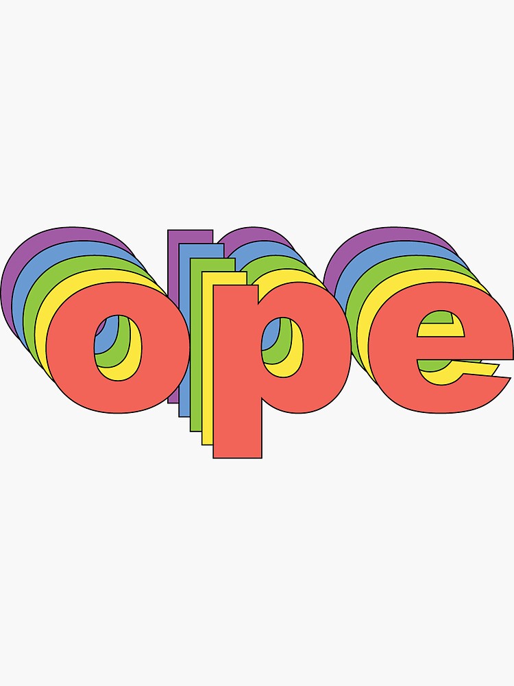"Ope" Sticker for Sale by sydneycrawford | Redbubble